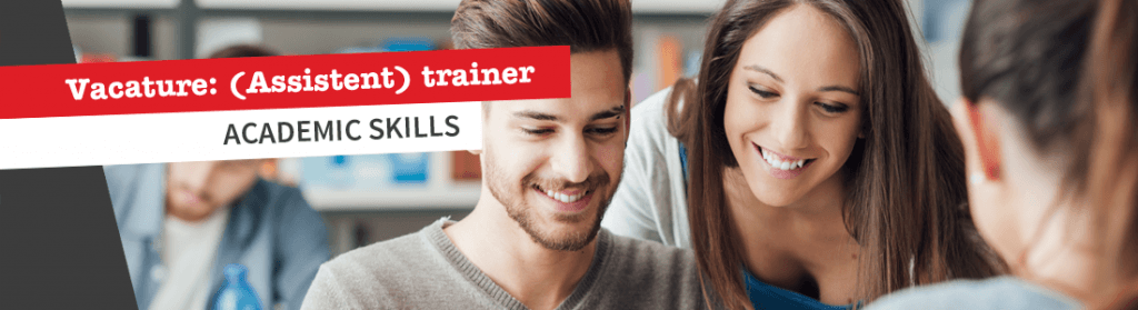 Vacature: (Assistent) Trainer Academische Vaardigheden